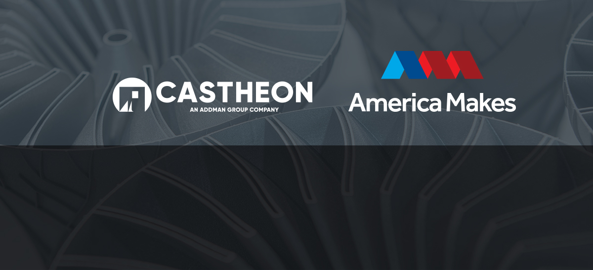 Castheon Selected as Principal for America Makes MATCHAS Project | ADDMAN
